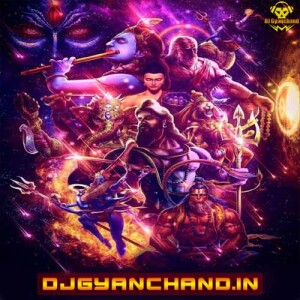 Bhakti Dj Remix Songs Mp3 Download - DjGyanchand.In